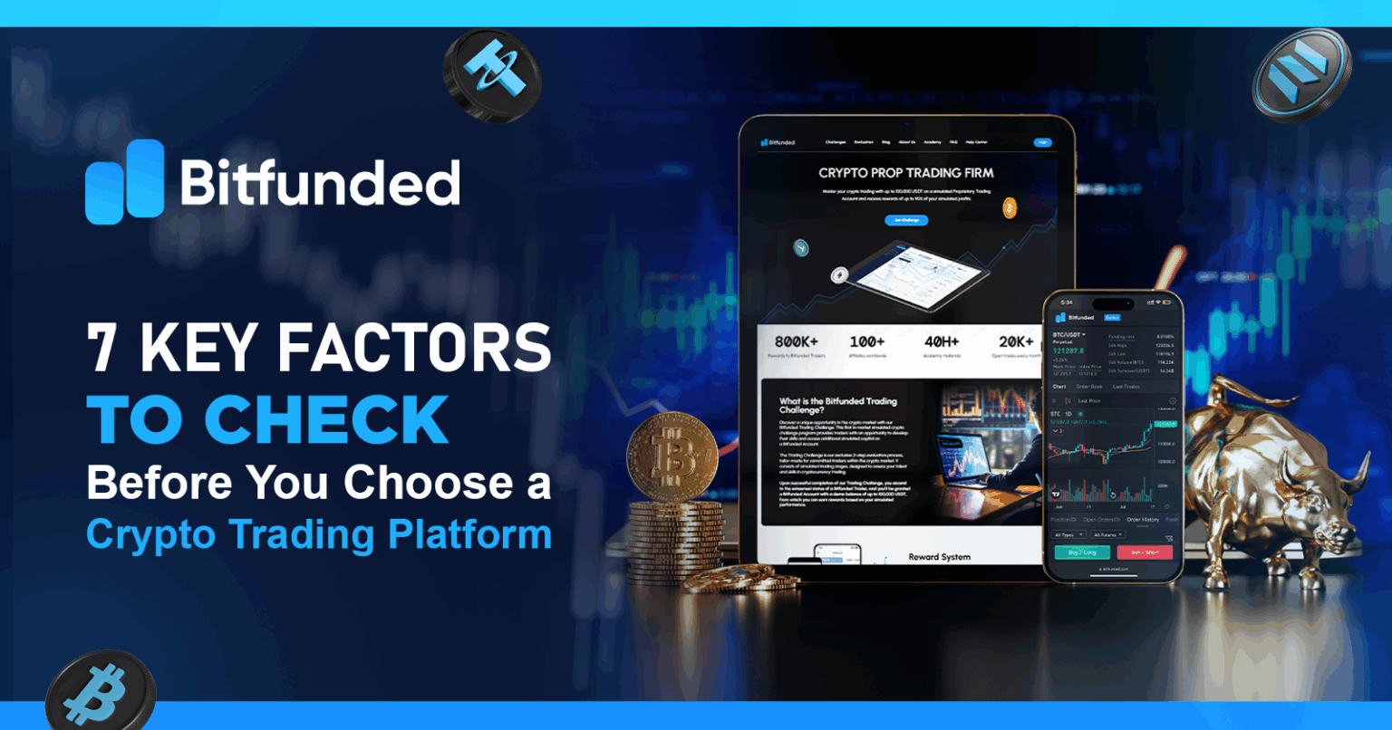 Top 7 Factors to Know Before Choose a Crypto Trading Platform